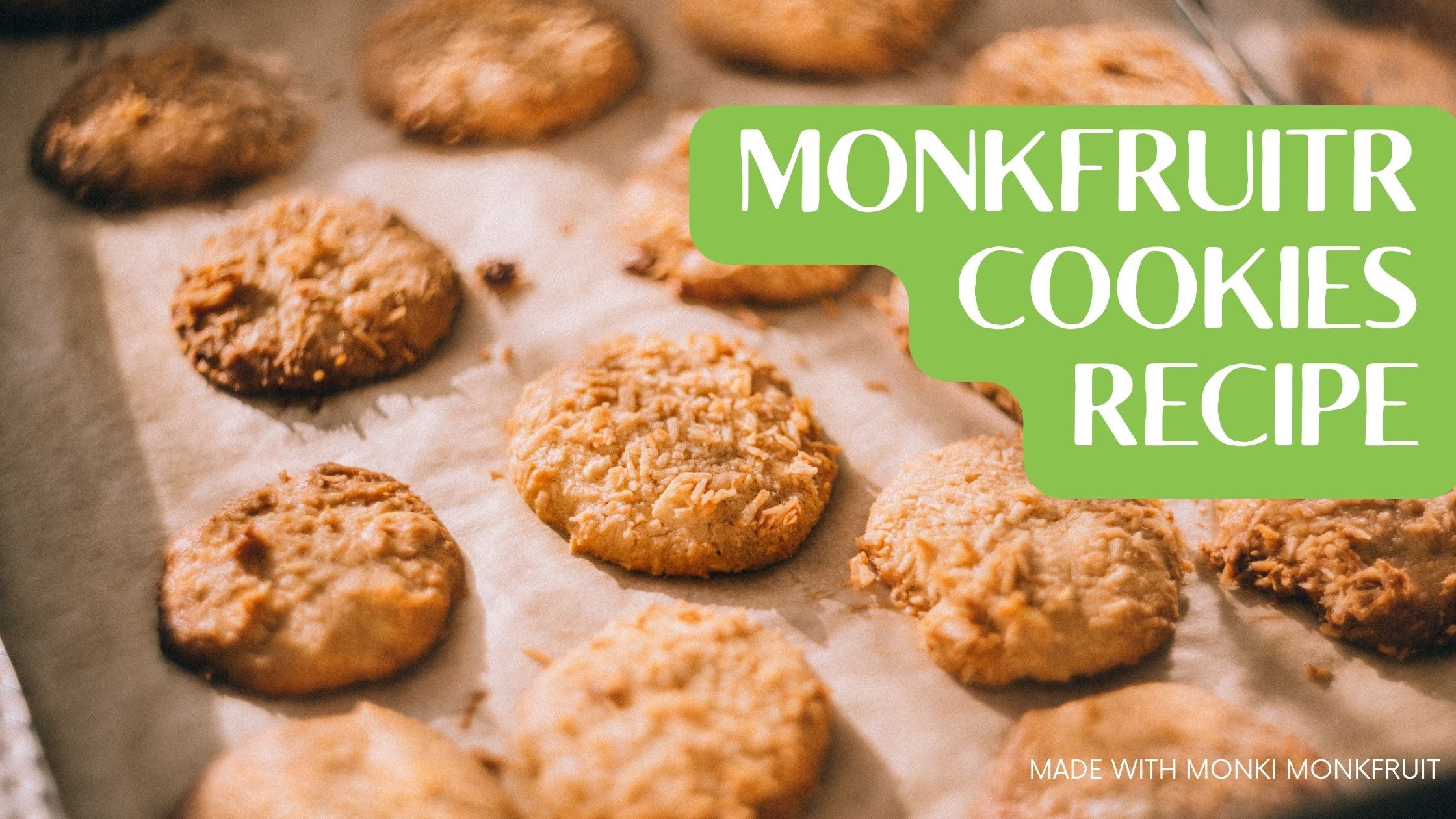 Monk Fruit Cookies Recipe – Mella Natural Sweetener